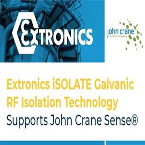 Extronics iSOLATE Galvanic RF Isolation Technology Supports John Crane